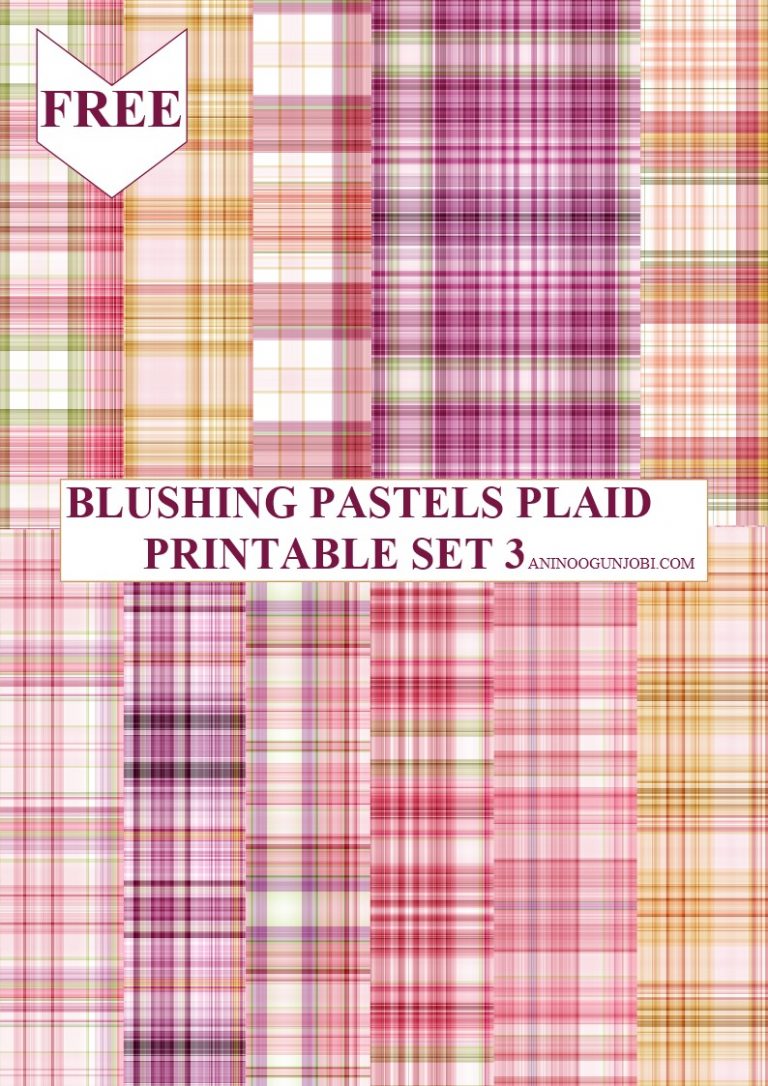 Free Printable- 30 Plaids Day 22: Blushing Pastels Plaid Printable Set ...